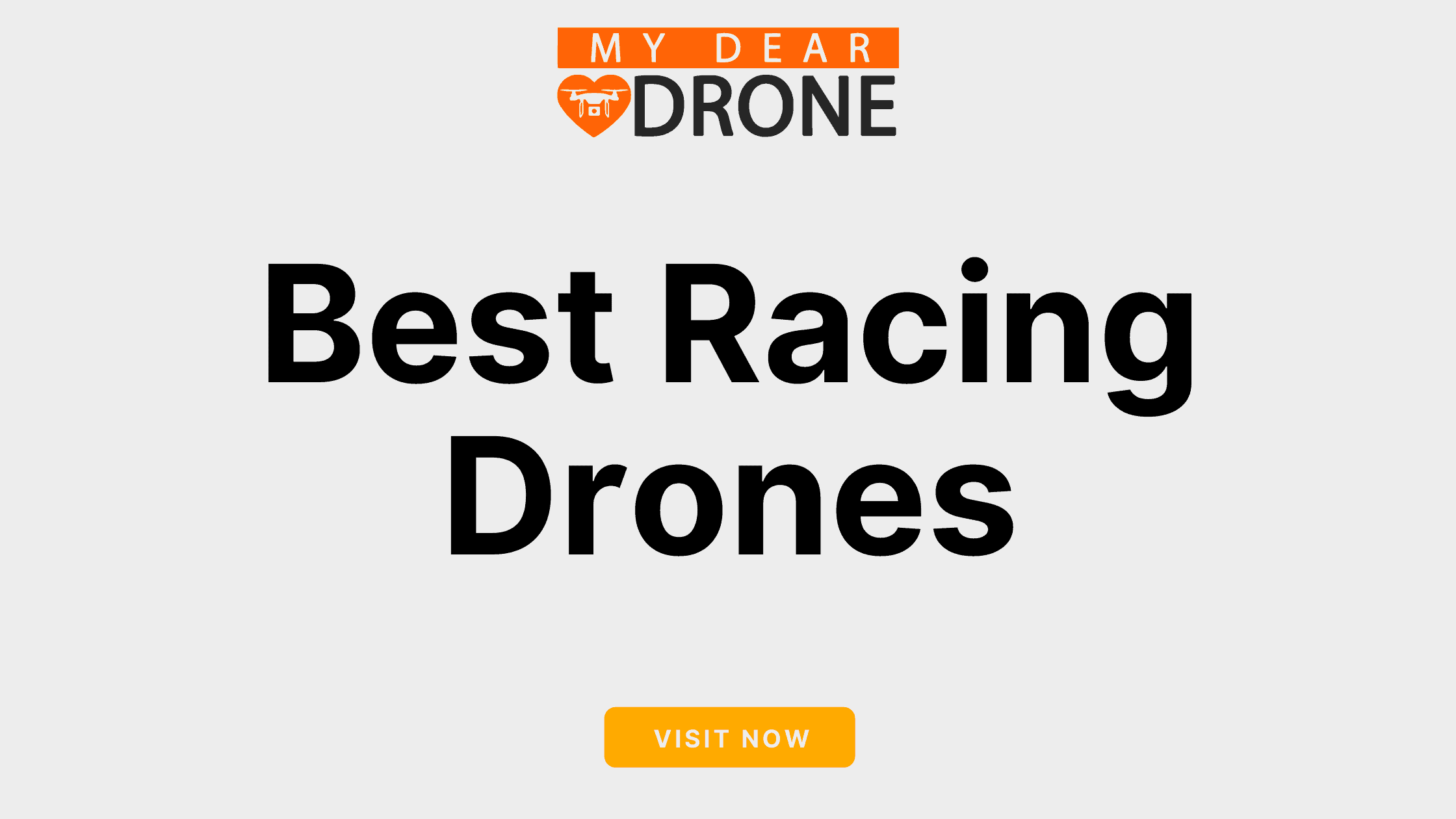 Best Racing Drones in 2025 - FPV Drone Kits | My Dear Drone